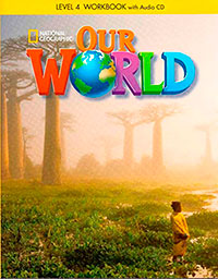 Our World Workbook 4 W/AUDIO CD — Yotumi