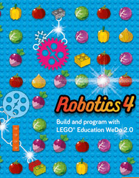 Robotics 4 Build and Program with LEGO Education WeDo 2.0 — Yotumi